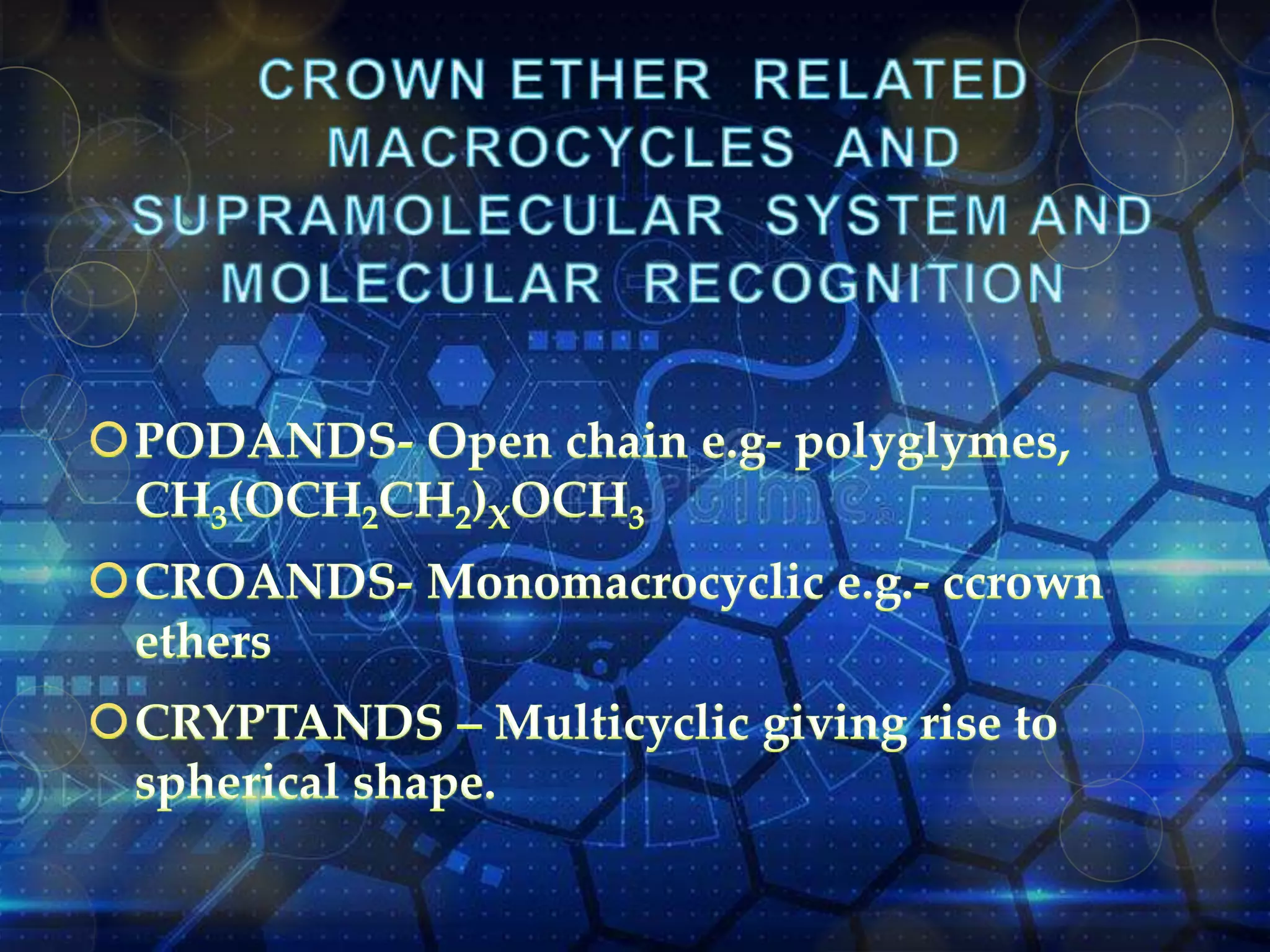 Crown ether and cryptand | PPTX