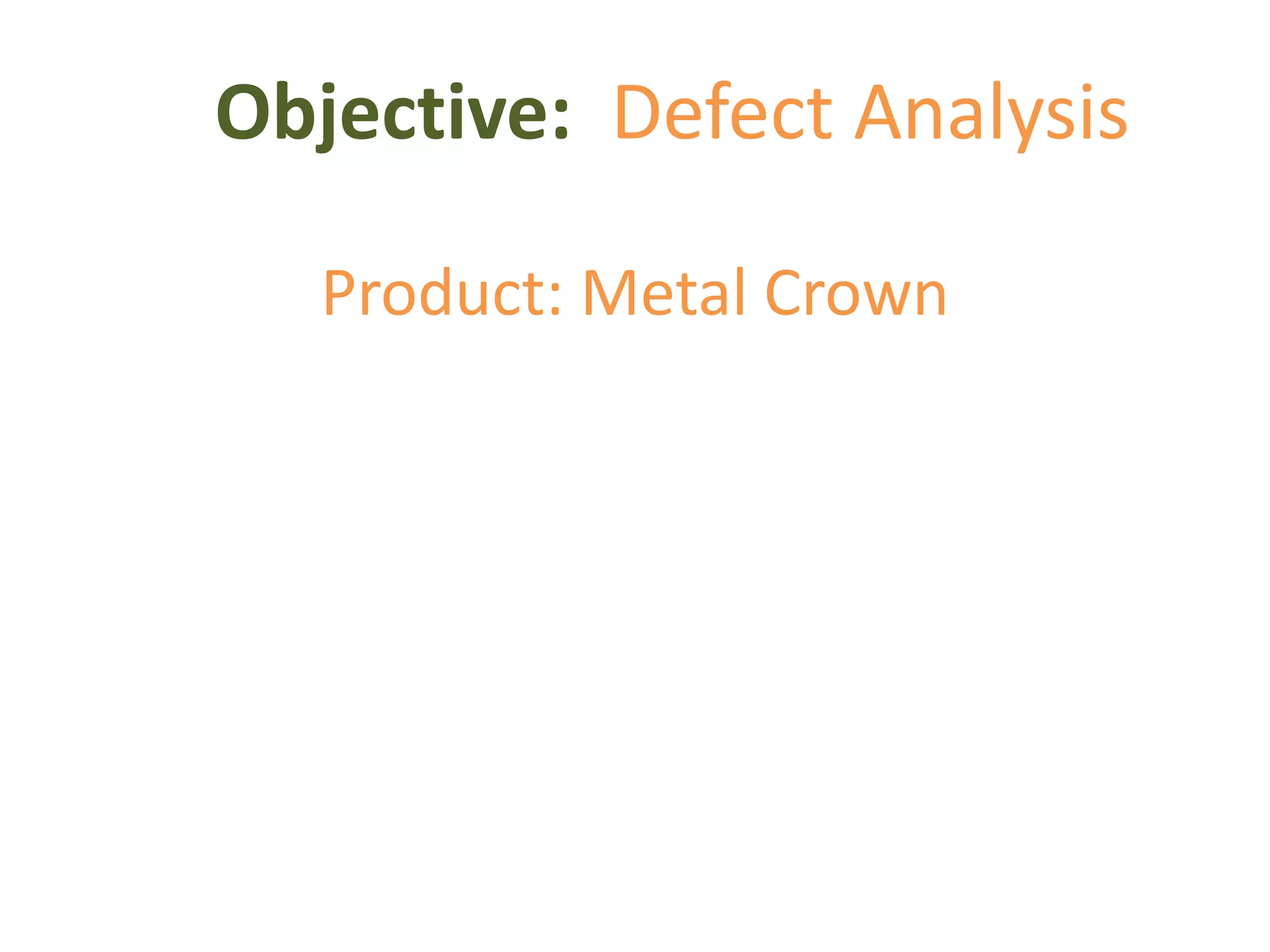 Crown Excess Liner Defect.ppt