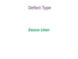 Crown Excess Liner Defect.ppt