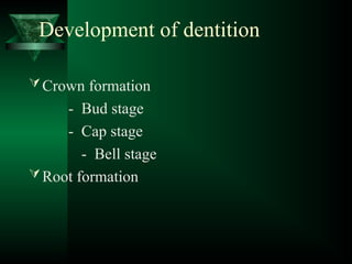 Crown Formation and its stages- Teeth.ppt