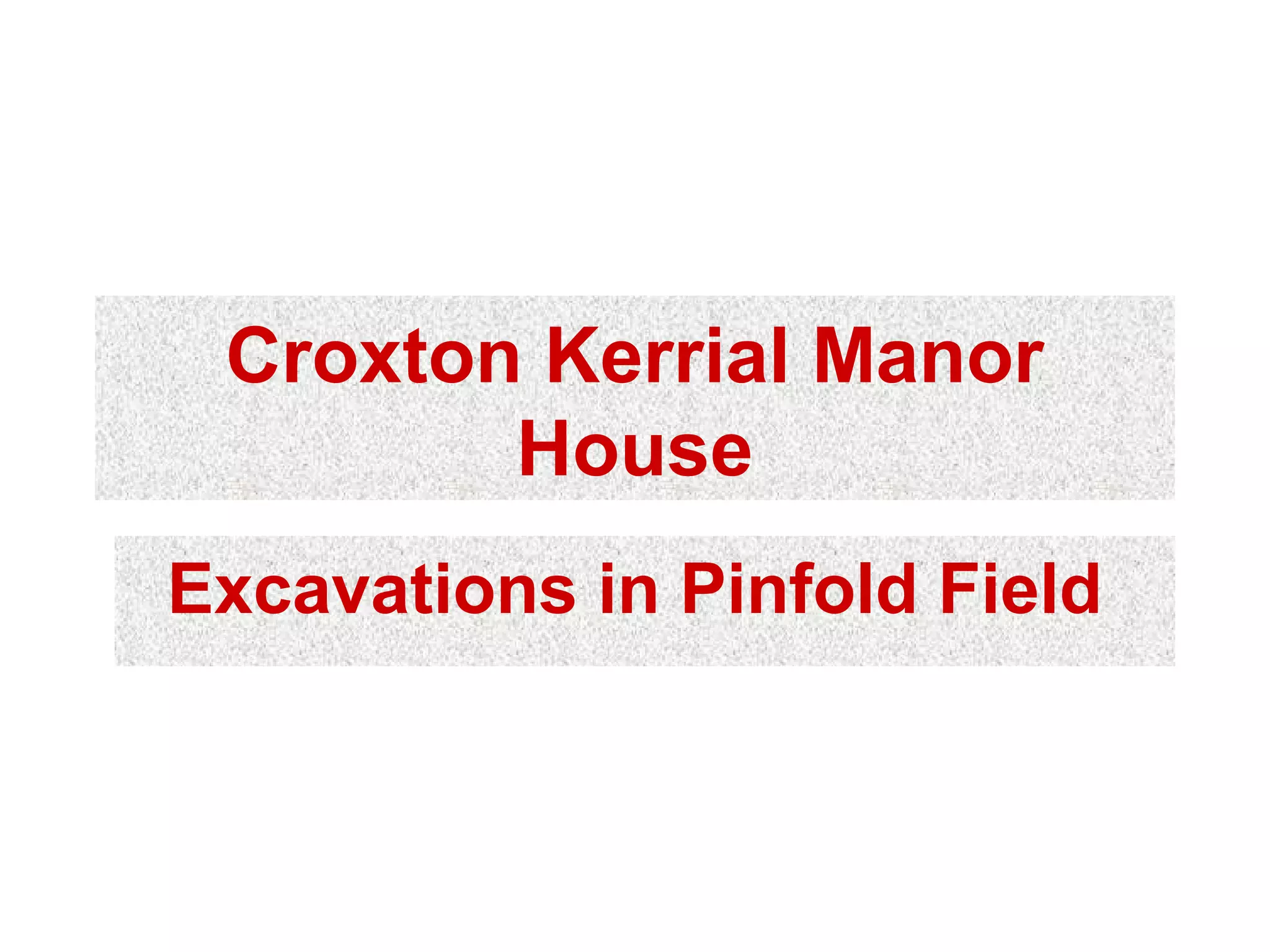 Croxton Kerrial Manor House Presentation | PPT