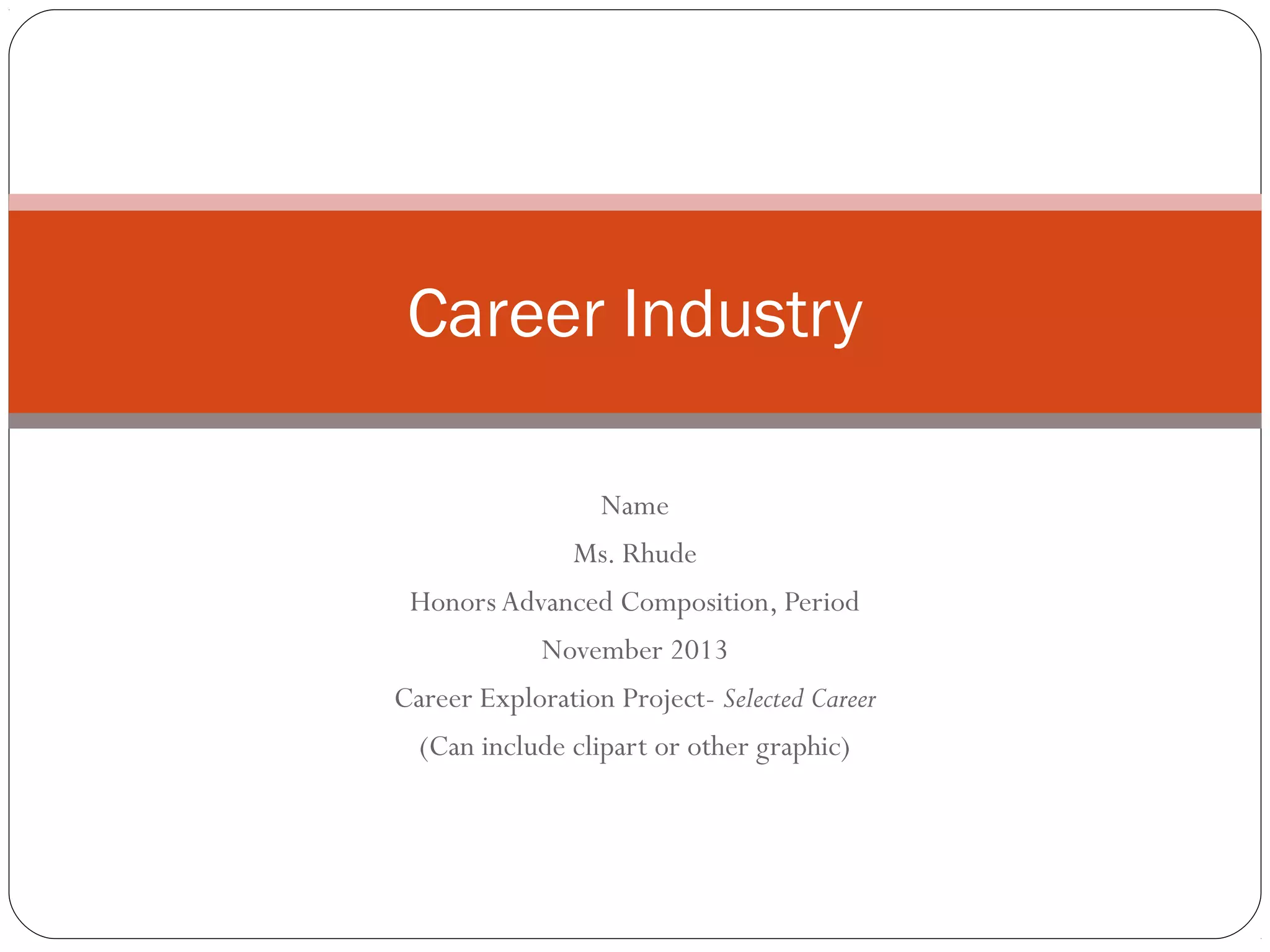 Career Research Project Presentation | PPT
