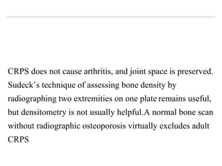 complex regional pain of sudeck | PPTX