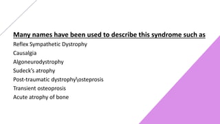 All about Complex Regional Pain Syndrome.pptx