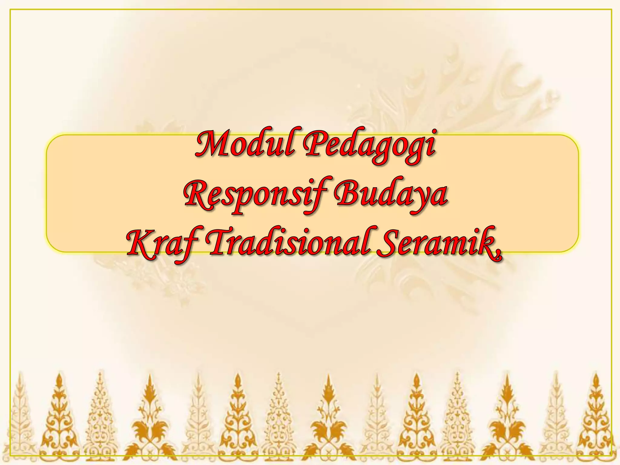 Seni Seramik Slide PPT | PPT