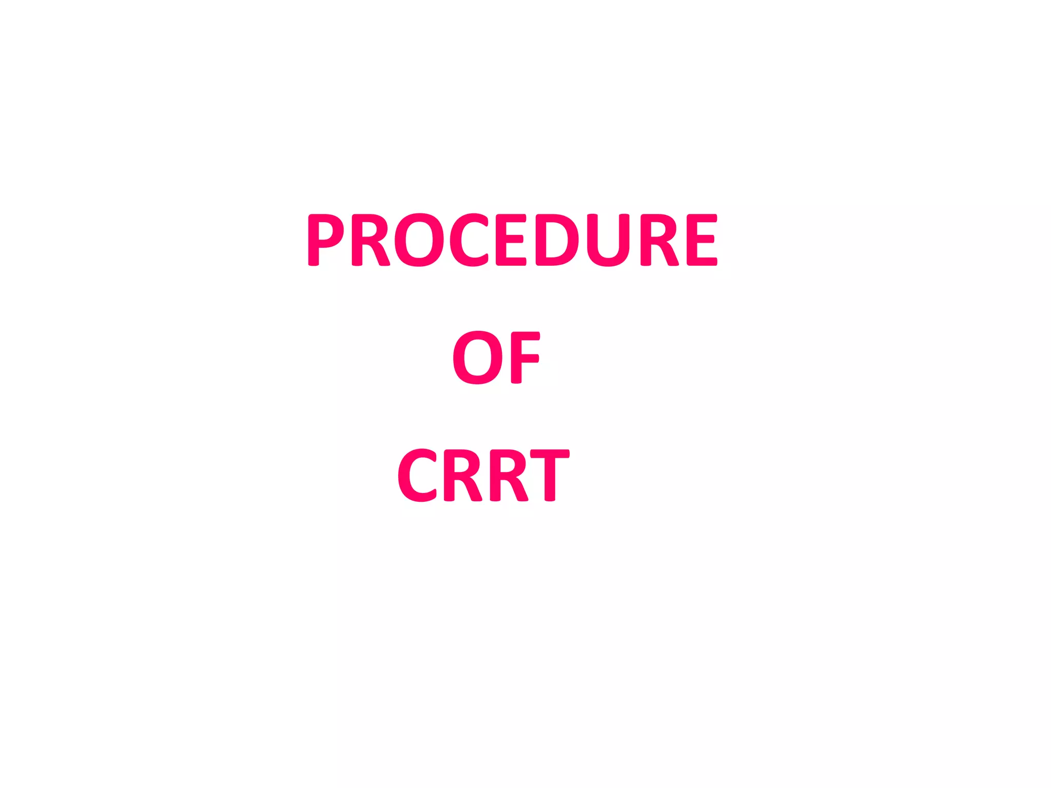 Continuous renal replacement therapy | PPTX