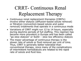 CRRT- Continuous Renal Replacement Therapy.ppt