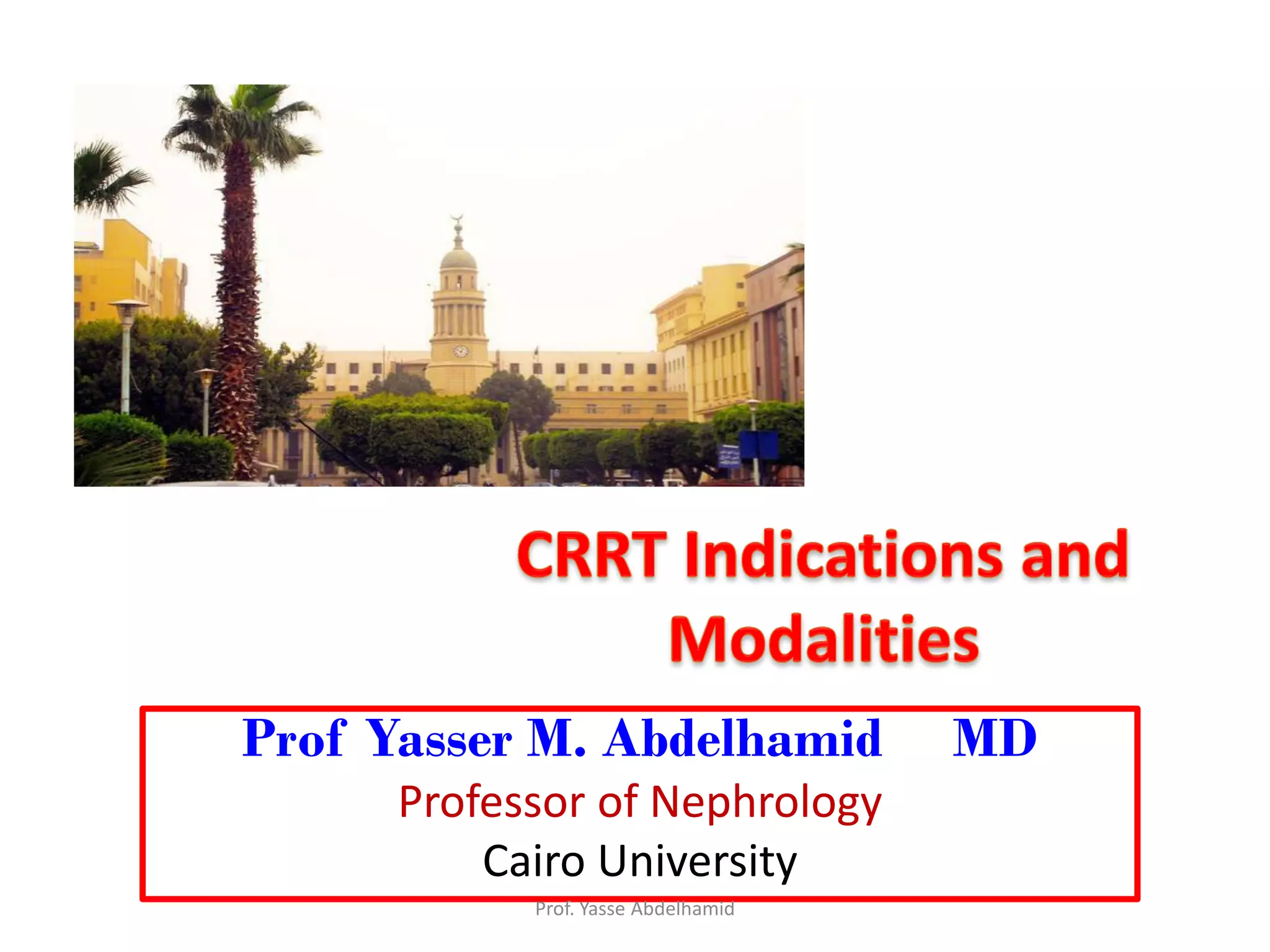 Crrt indications and modalities [autosaved] | PDF