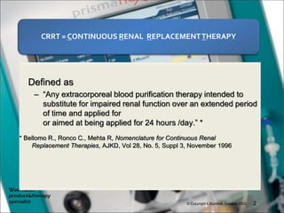 CRRT basic principal by Wael Nasri | PPTX