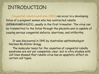 Congenital rubella syndrome | PPTX