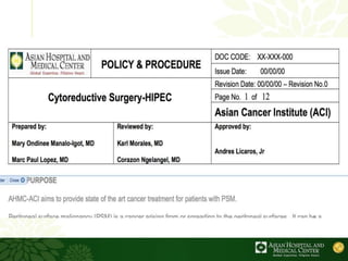 Hyperthermic Intraperitoneal Chemotherapy for Peritoneal Surface Malignancies | PPTX