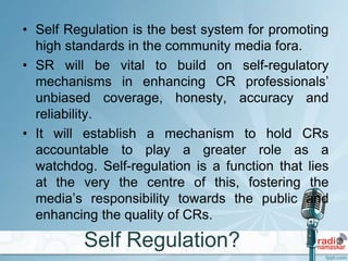 Community Radio: self regulation & code of ethics | PPT