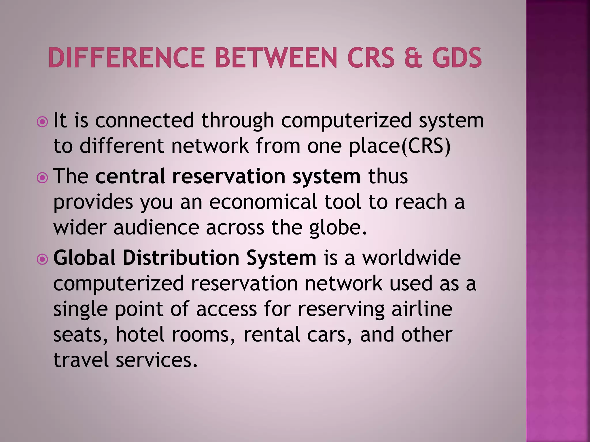 Central Reservation System (CRS) and Global Distribution System (GDS ...