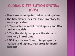 Central Reservation System (CRS) and Global Distribution System (GDS) | PPTX
