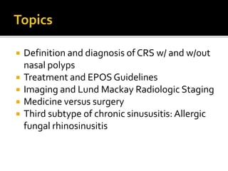 Medical Management of Chronic Rhinosinusitis | PPTX