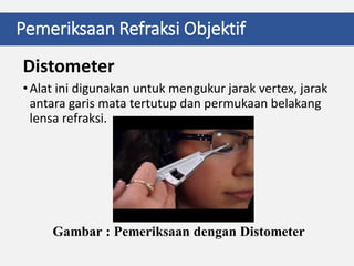 CRS PPT Pemeriksaan dan kelainan refraksi.pdf