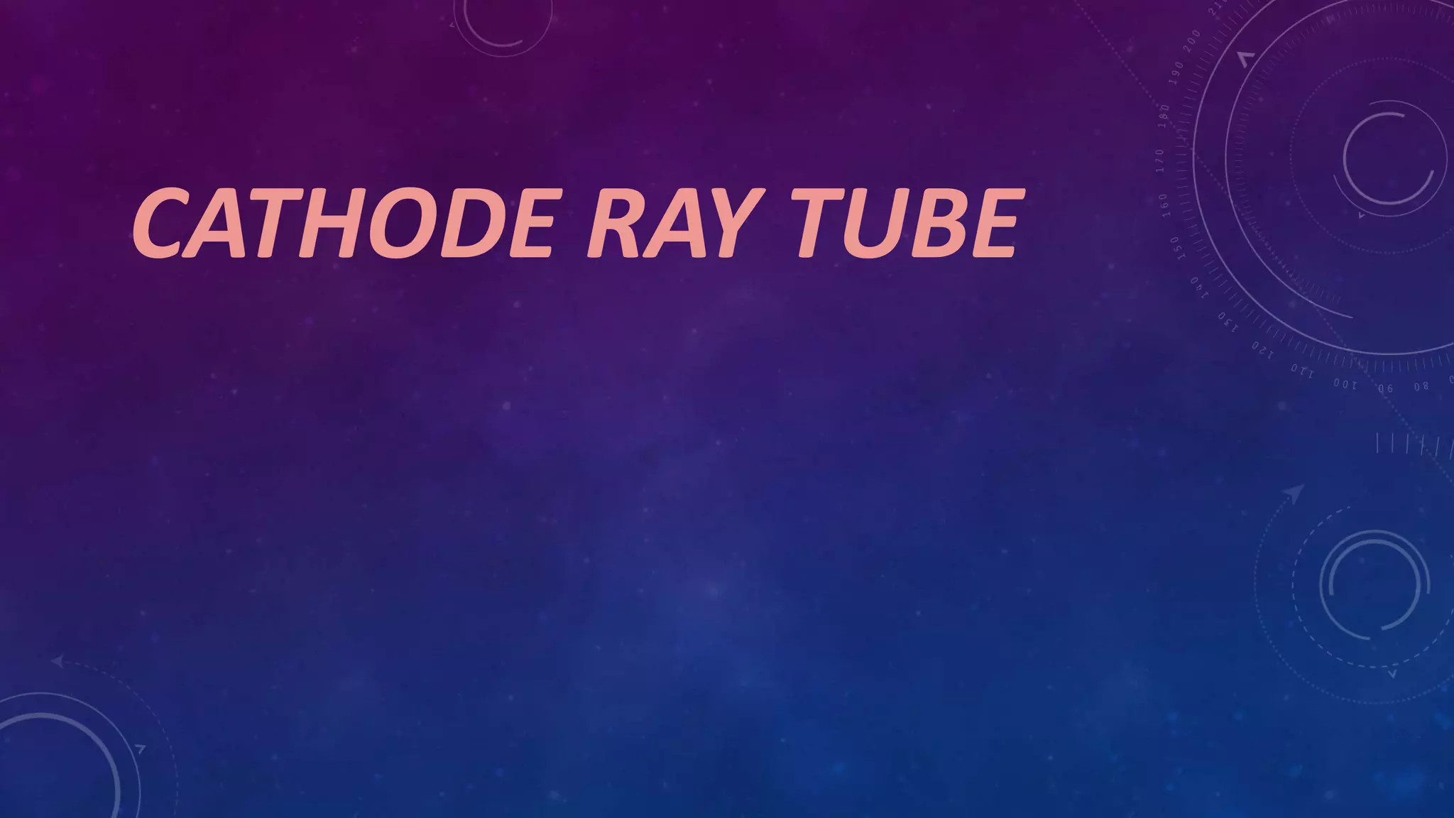 Cathod ray tube ppt | PPTX