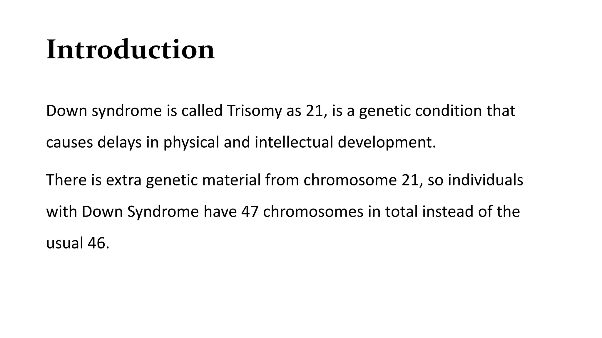 Down syndrome - Child Health Nursing, M.Sc(N) | PPTX
