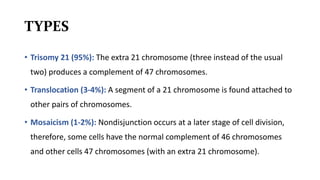 Down syndrome - Child Health Nursing, M.Sc(N) | PPTX