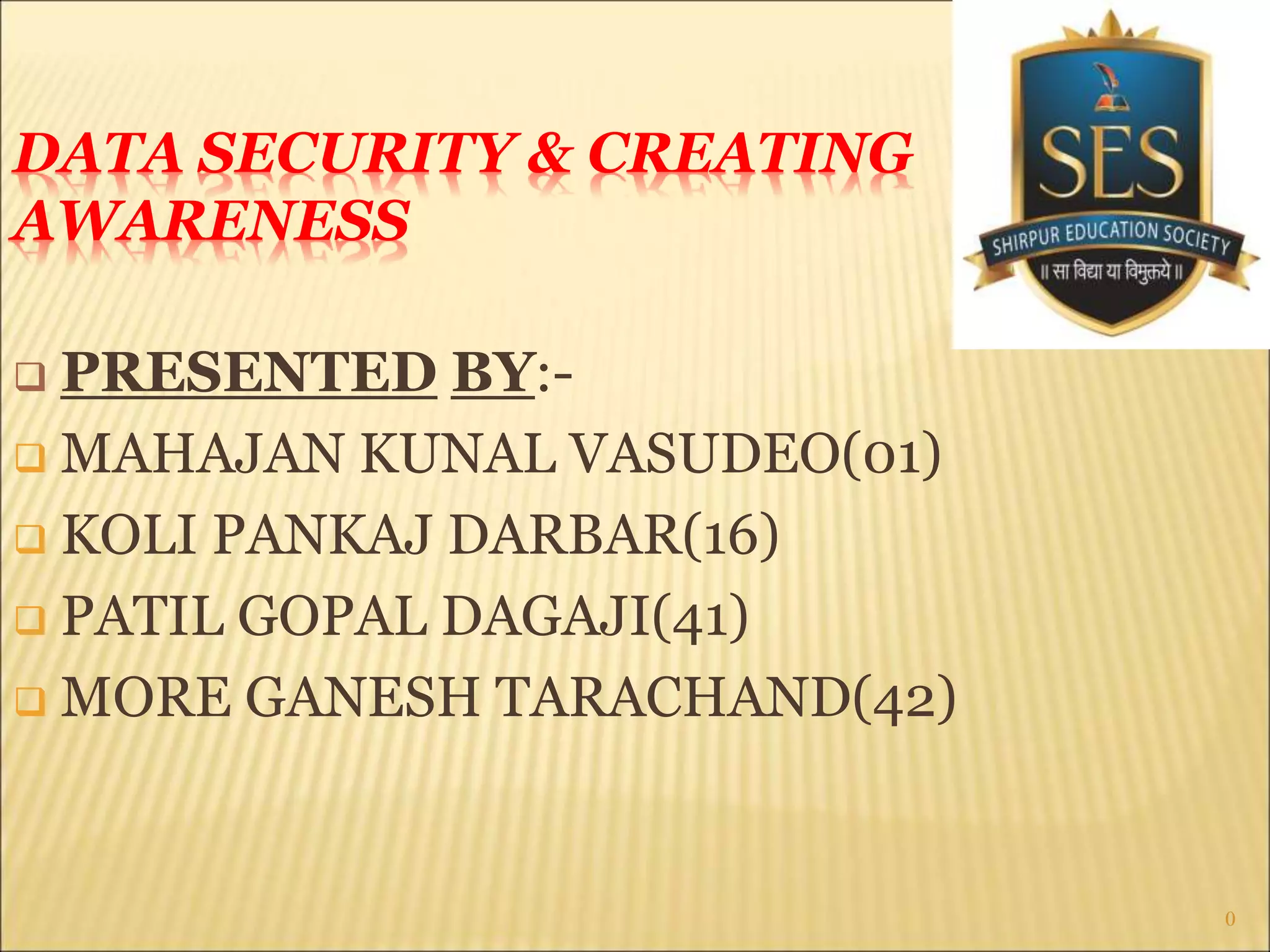 Data Security and Awareness about it. | PPT