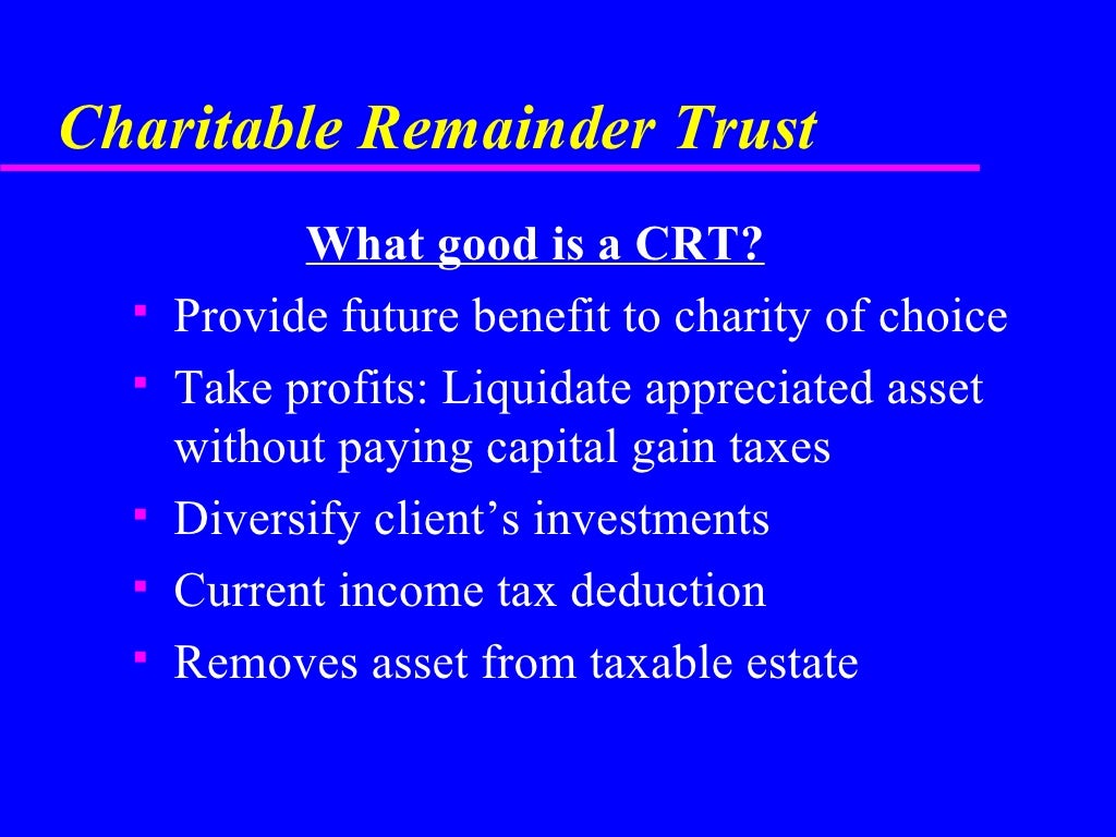 Charitable Remainder Trust Presentation