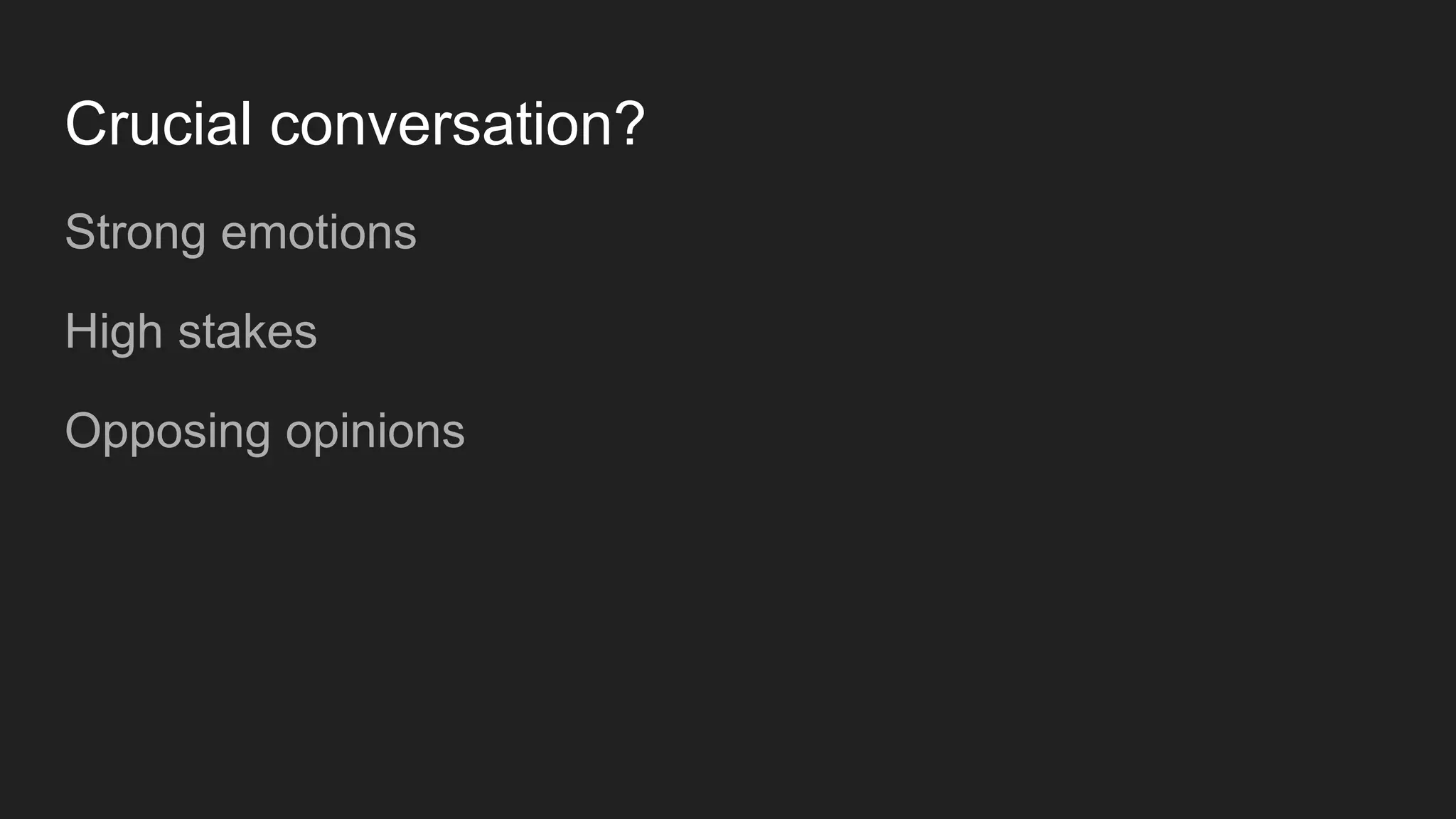 Crucial conversations in a nutshell | PPTX