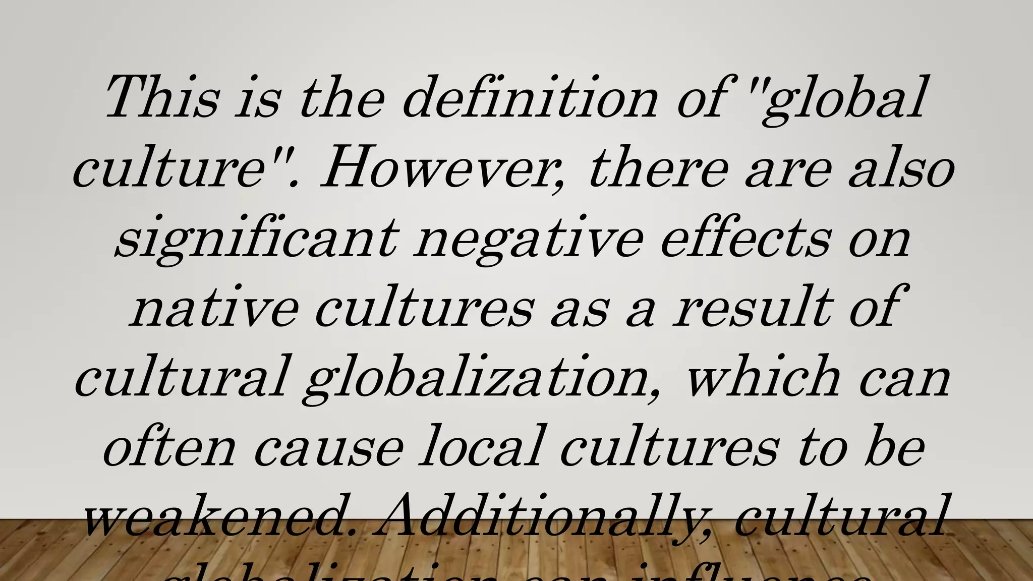 CRUCIAL FACTORS IN THE GLOBALIZATION OF CULTURE.pptx