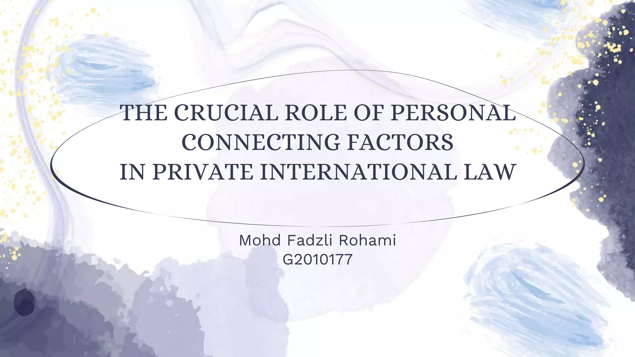 Private International Law and Crucial Role of Personal Connecting ...