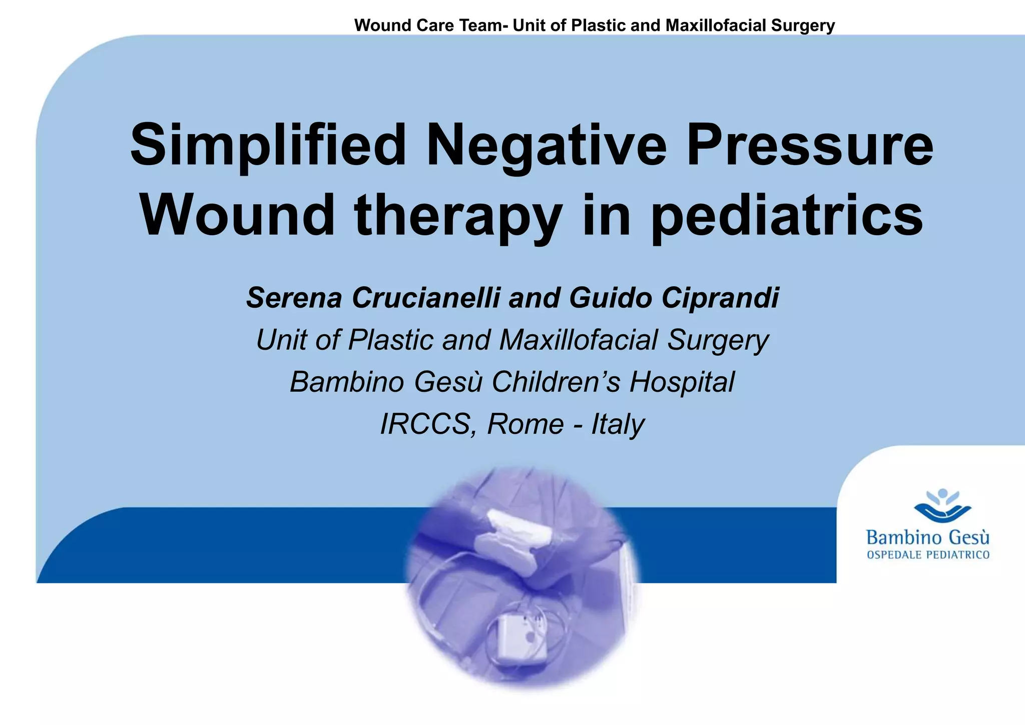 Simplified Canisterless NPWT in Children | PPT