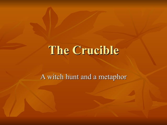 Crucible | PPT