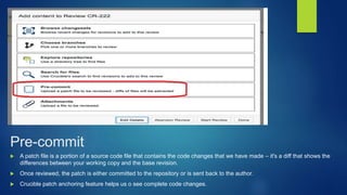 BitBucket Pull request vs Crucible | PPTX | Computer Software and Applications | Computing