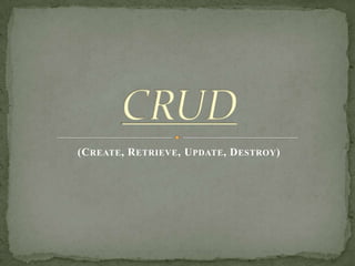 Crud and jad | PPTX