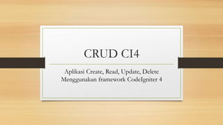 PORTFOLIO CRUD MENGGUNAKAN PHP + CODEIGNITER 4 | PPT