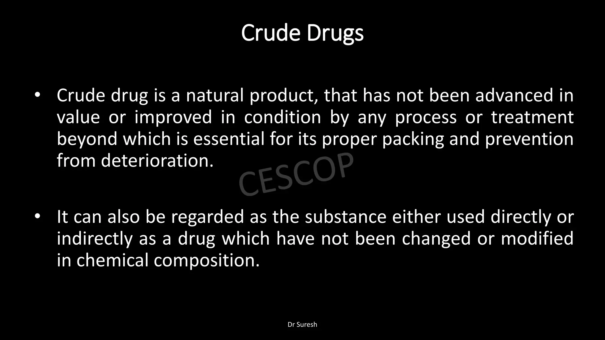 Crude drugs and Classification of crude drugs | PPTX