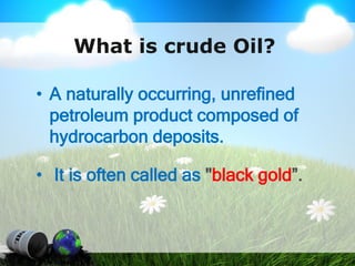 Crude oil presentation. | PDF