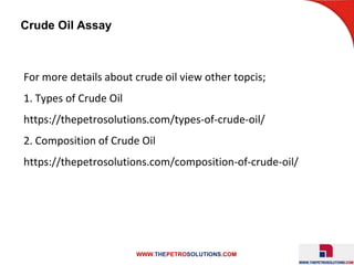 Crude oil assay | PPTX