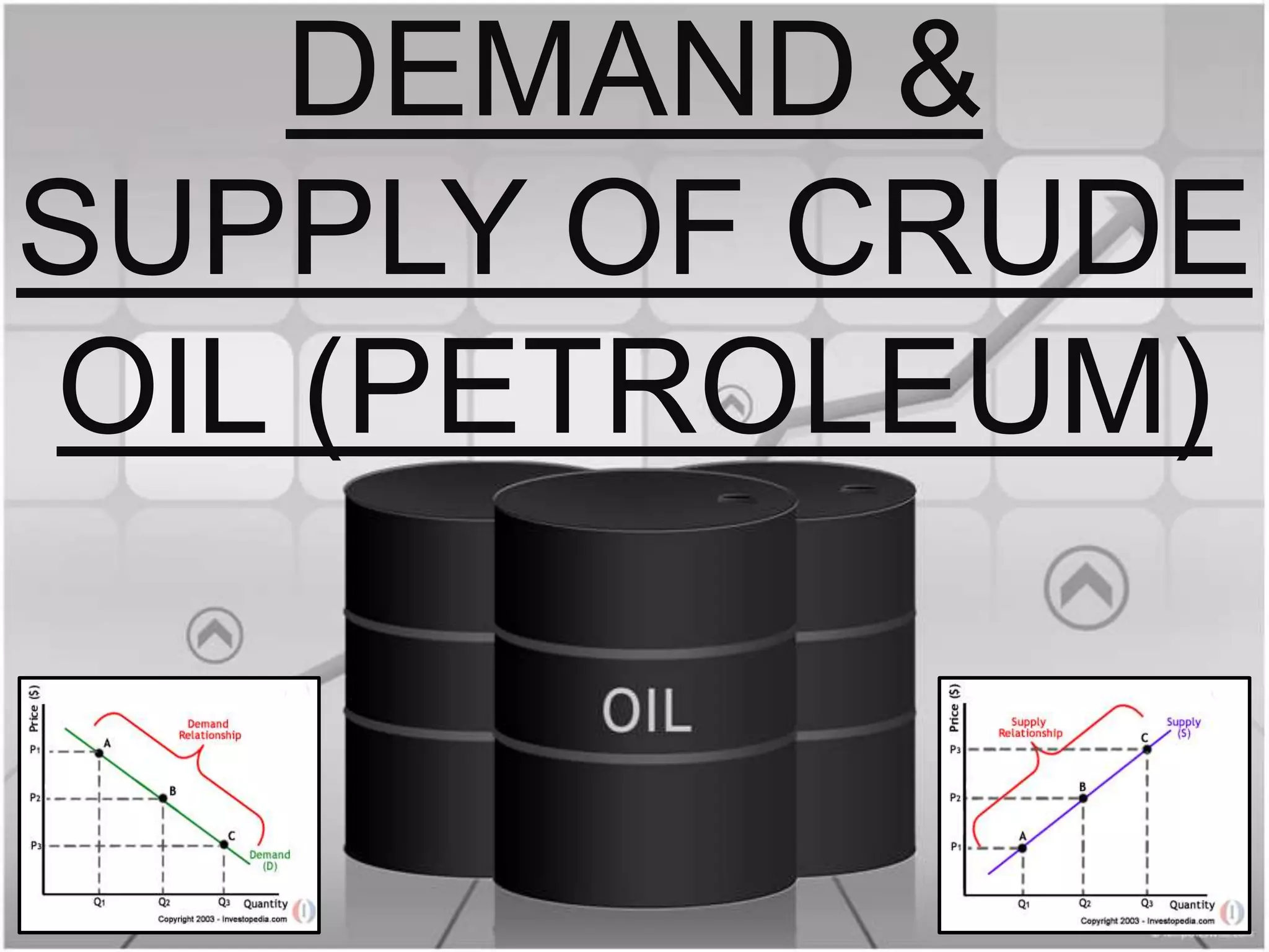 Crude oil demand and supply | PPTX