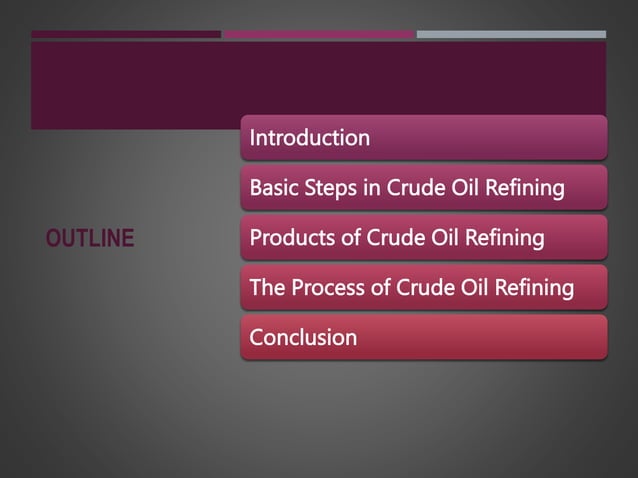 Crude oil processing presentation. pptx | PPTX