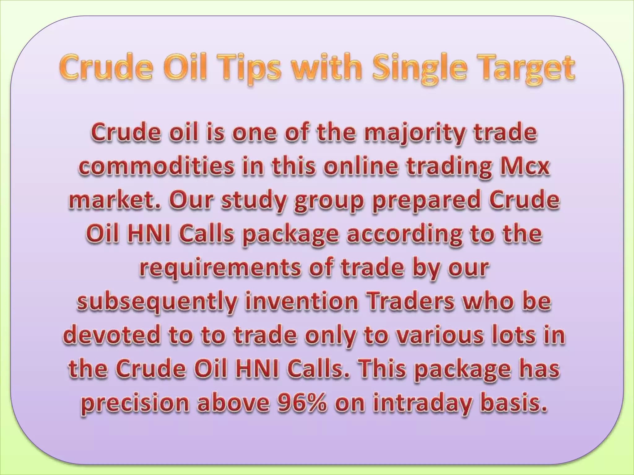 Crude oil tips with single target | PPTX