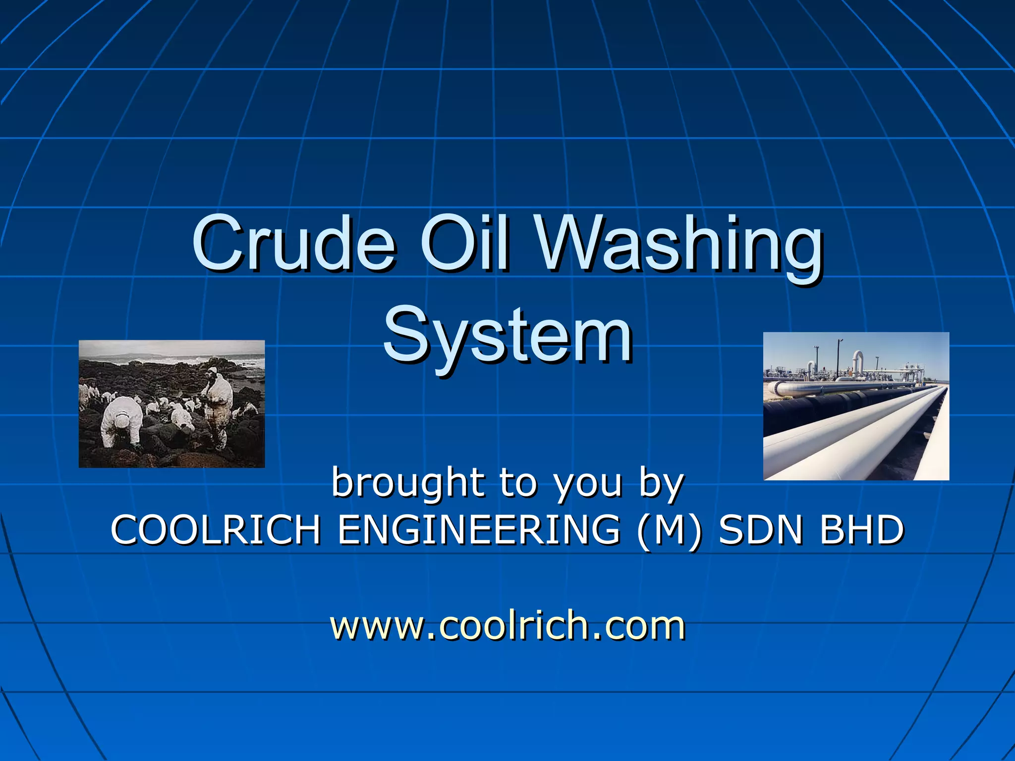 Crude oil washing system | PPT