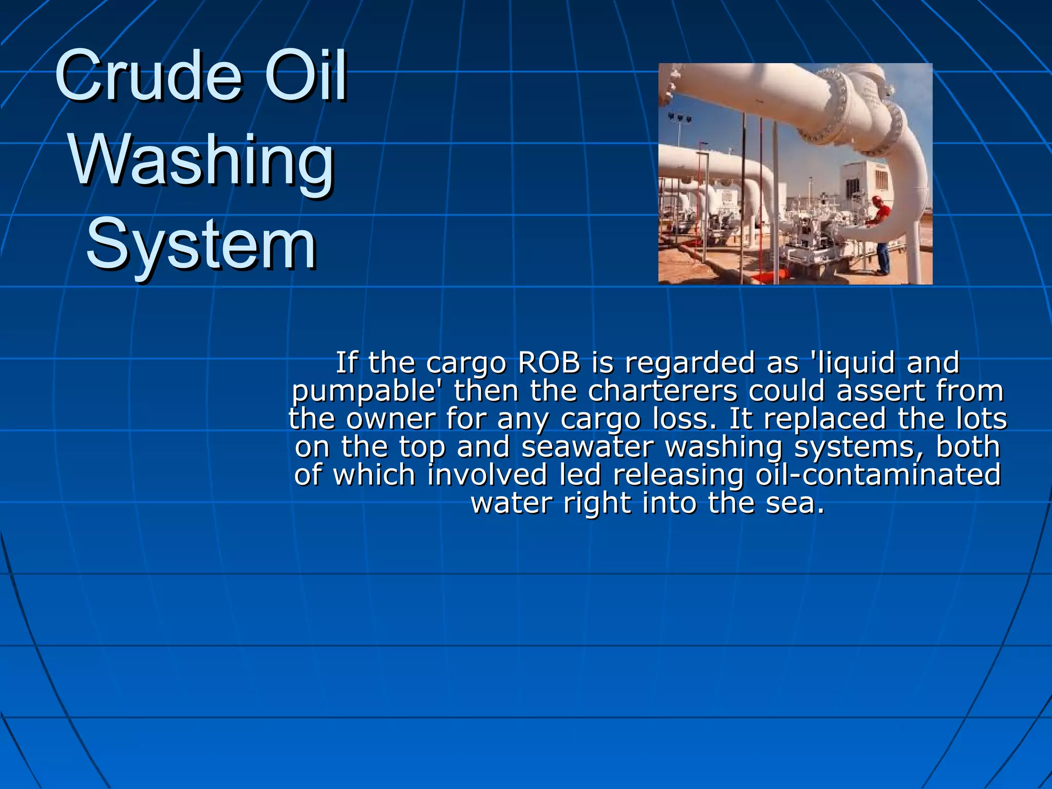 Crude oil washing system | PPT