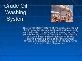 Crude oil washing system | PPT