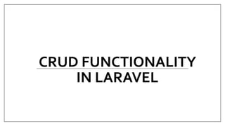 CRUD presentation of laravel application.pptx
