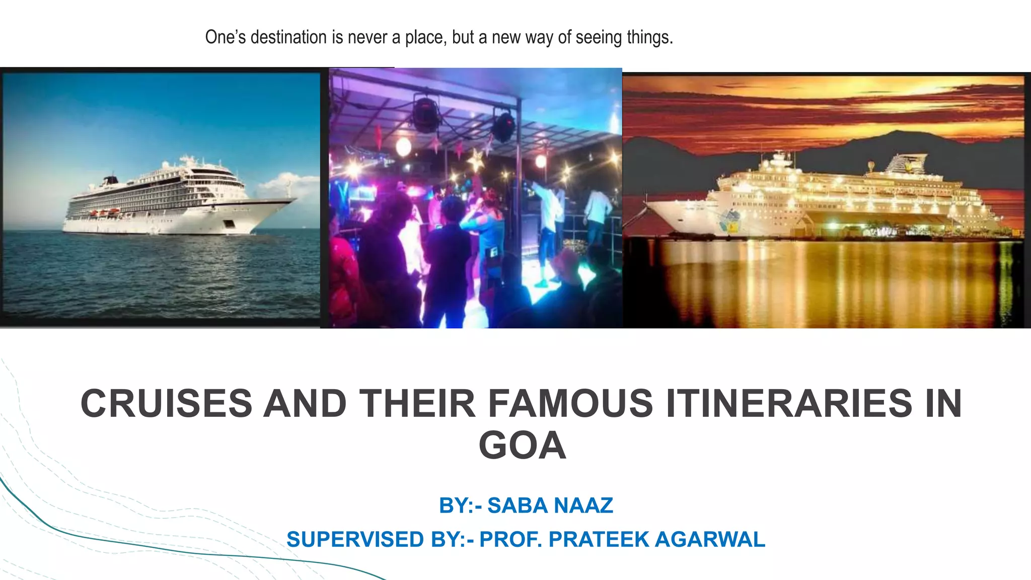 CRUISES AND THEIR FAMOUS ITINERARIES IN GOA 2.pptx