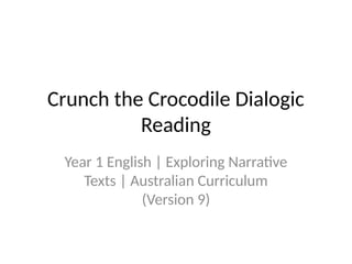 Crunch_Crocodile_Lesson_Plan_With_Scripts.pptx
