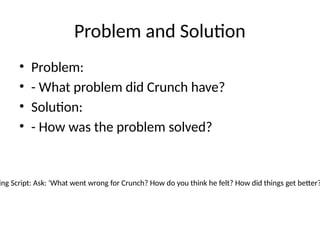 Crunch_Crocodile_Lesson_Plan_With_Scripts_And_Answers 2.pptx