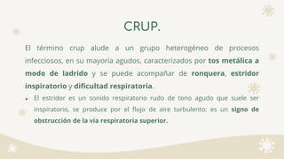 Crup pediatría | PPTX
