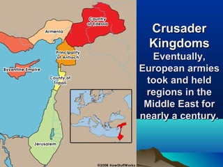 Crusades - Brief Look & Source analysis | PPT