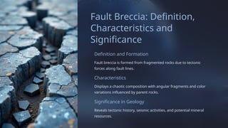 Crushed and Recrystallized: Fault Breccia, Gouge, Mylonite, and ...