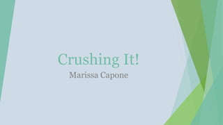 Crushing it! | PPT